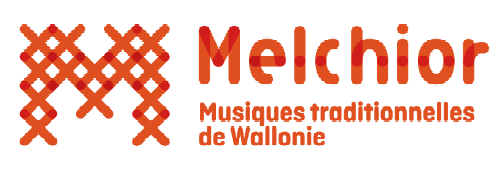 Redécouvrir les musiques traditionnelles de Wallonie - Projet Melchior